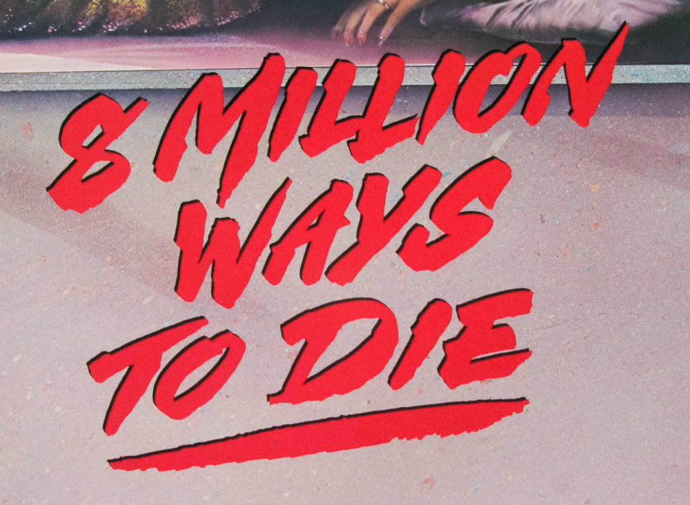 8 Million Ways To Die / one sheet / USA